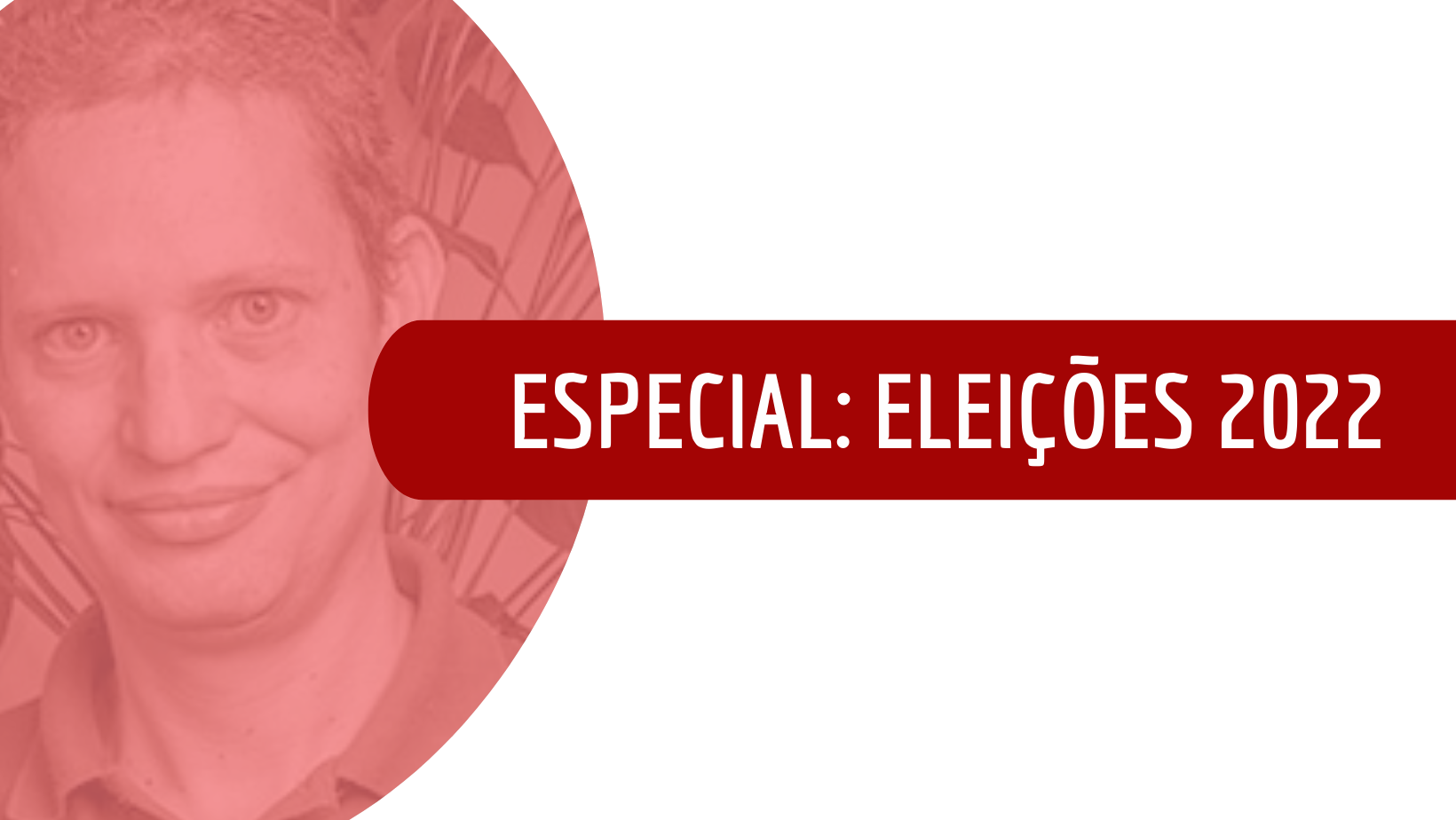 Dois Brasis se enfrentam em 2022? - Boletim Lua Nova - CEDEC